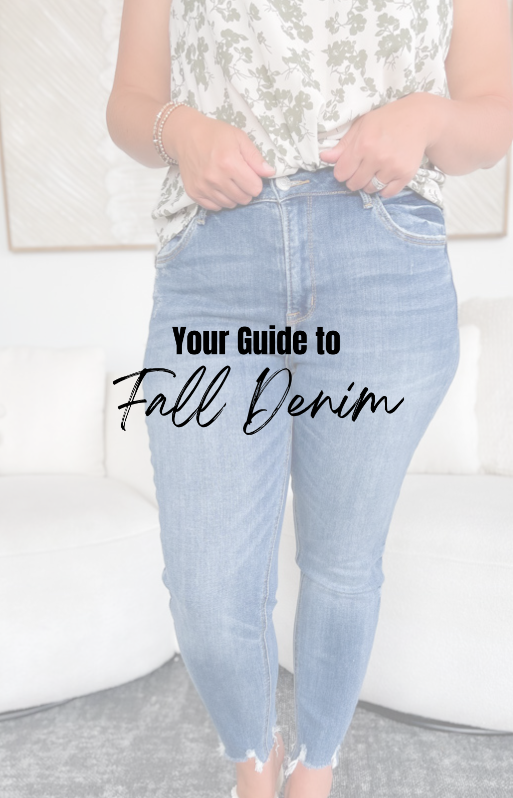 Your Guide to Fall Denim – Creative Touch Boutique